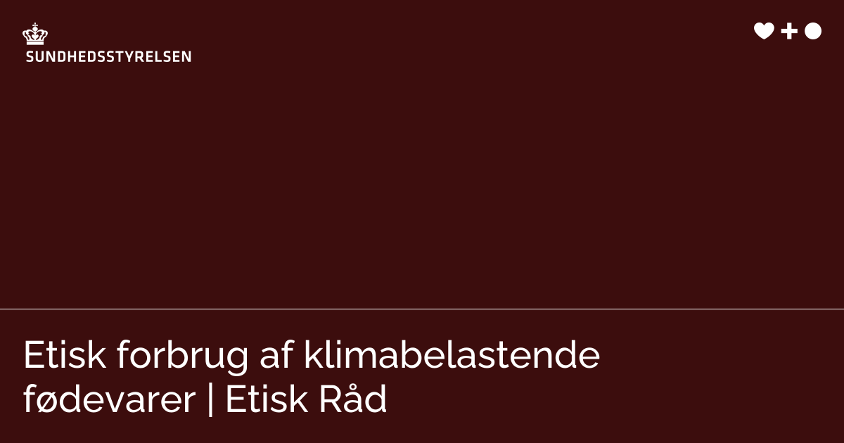 Etisk forbrug af klimabelastende fødevarer | Etisk Råd